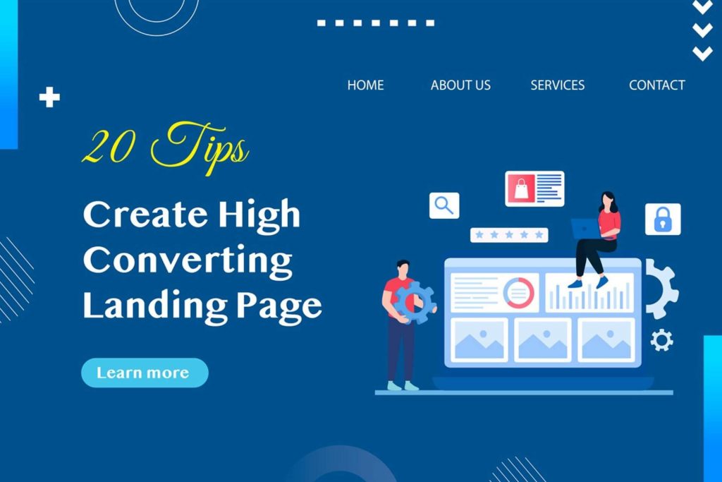 20 tips to create high converting landing page: Tactics and examples