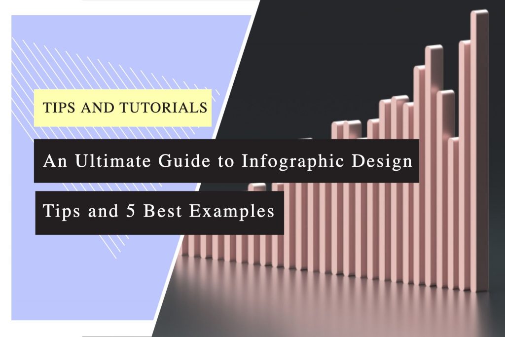 An Ultimate Guide to Infographic Design: Tips and 5 Best Examples to ...